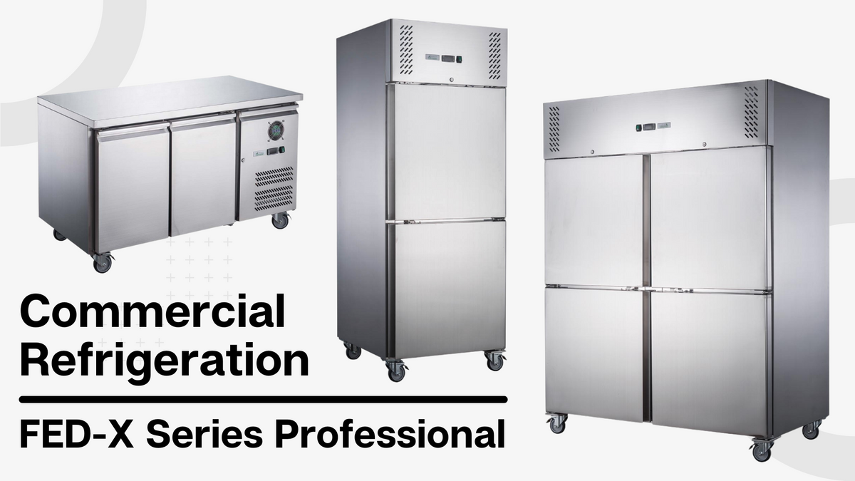 FED-X Series Commercial Refrigeration
